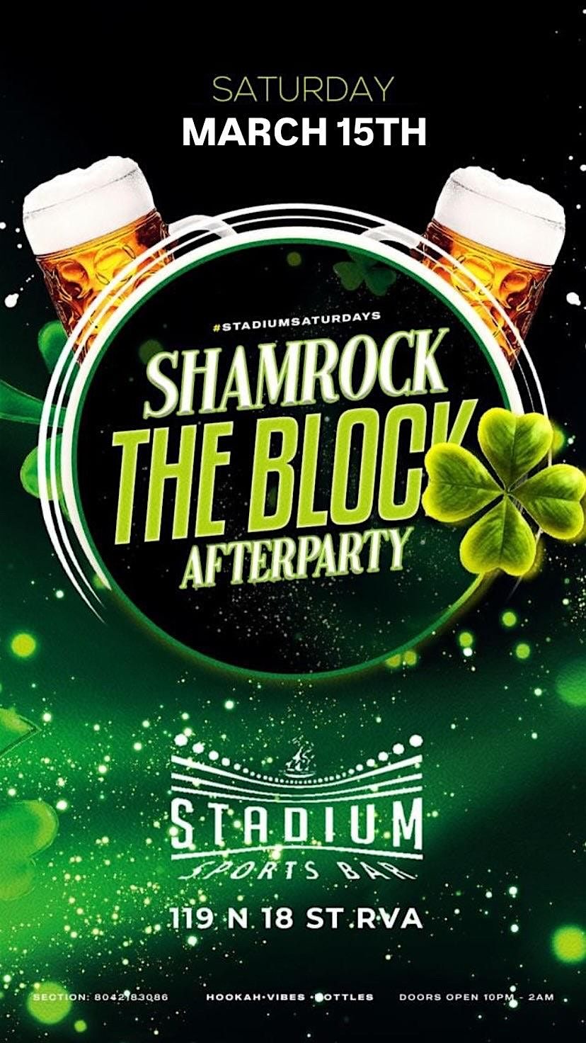 Shamrock The Block AfterParty at Stadium Bar & Lounge SAT 3.14, Stadium ...
