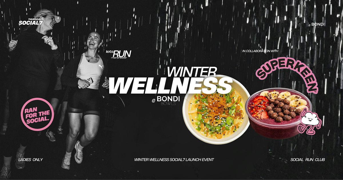 letsRUN mcr x SUPERKEEN Winter Wellness @ Bondi Bowls, Bondi Bowls ...
