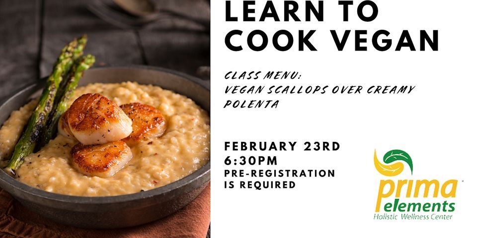 Vegan Cooking Show - Menu (Vegan Scallops over Creamy Polenta), 124 ...