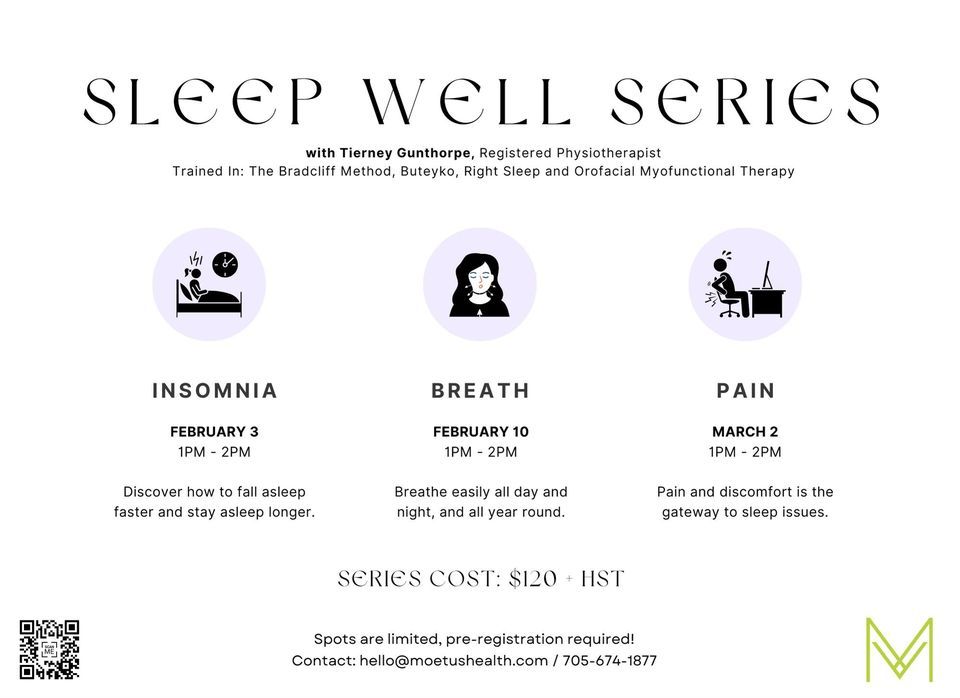 Sleep Well Series with Tierney Gunthorpe, Moetus Health Inc., Sudbury ...