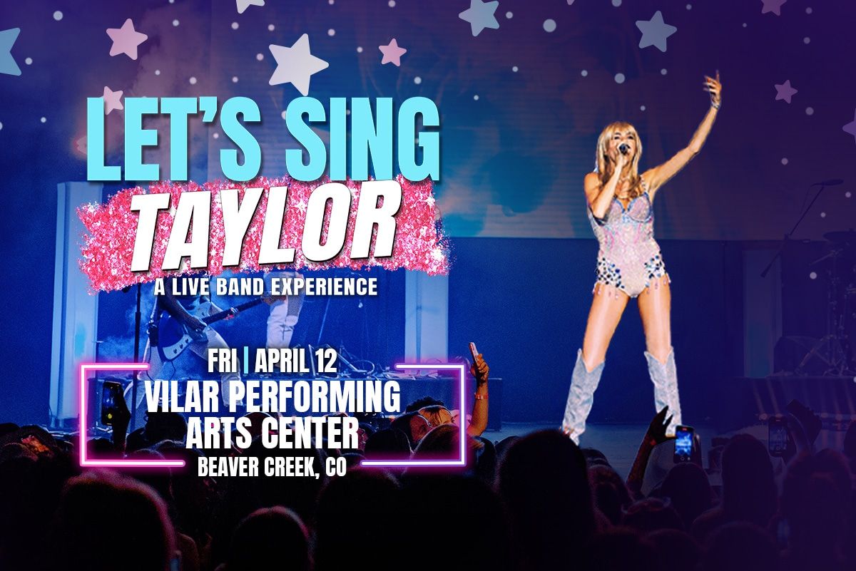 Lets Sing Taylor - A Live Band Experience Celebrating Taylor Swift at ...
