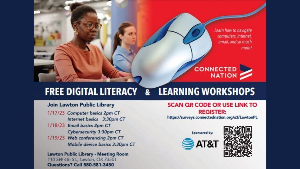 Connected Nation Digital Literacy Learning Workshops, Lawton Public ... Connected Nation Digital Literacy Learning Workshops, Lawton Public ...