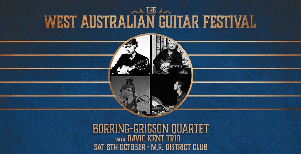 WAGF 2022 - Borring-Grigson Quartet & David Kent Trio, Margaret River ...