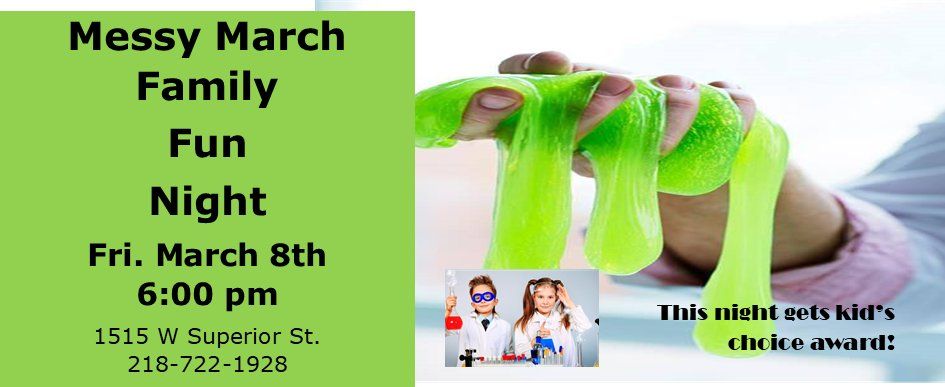 Messy March Family Fun Night, 1515 Superior St, Duluth, MN 55806-2241 ...