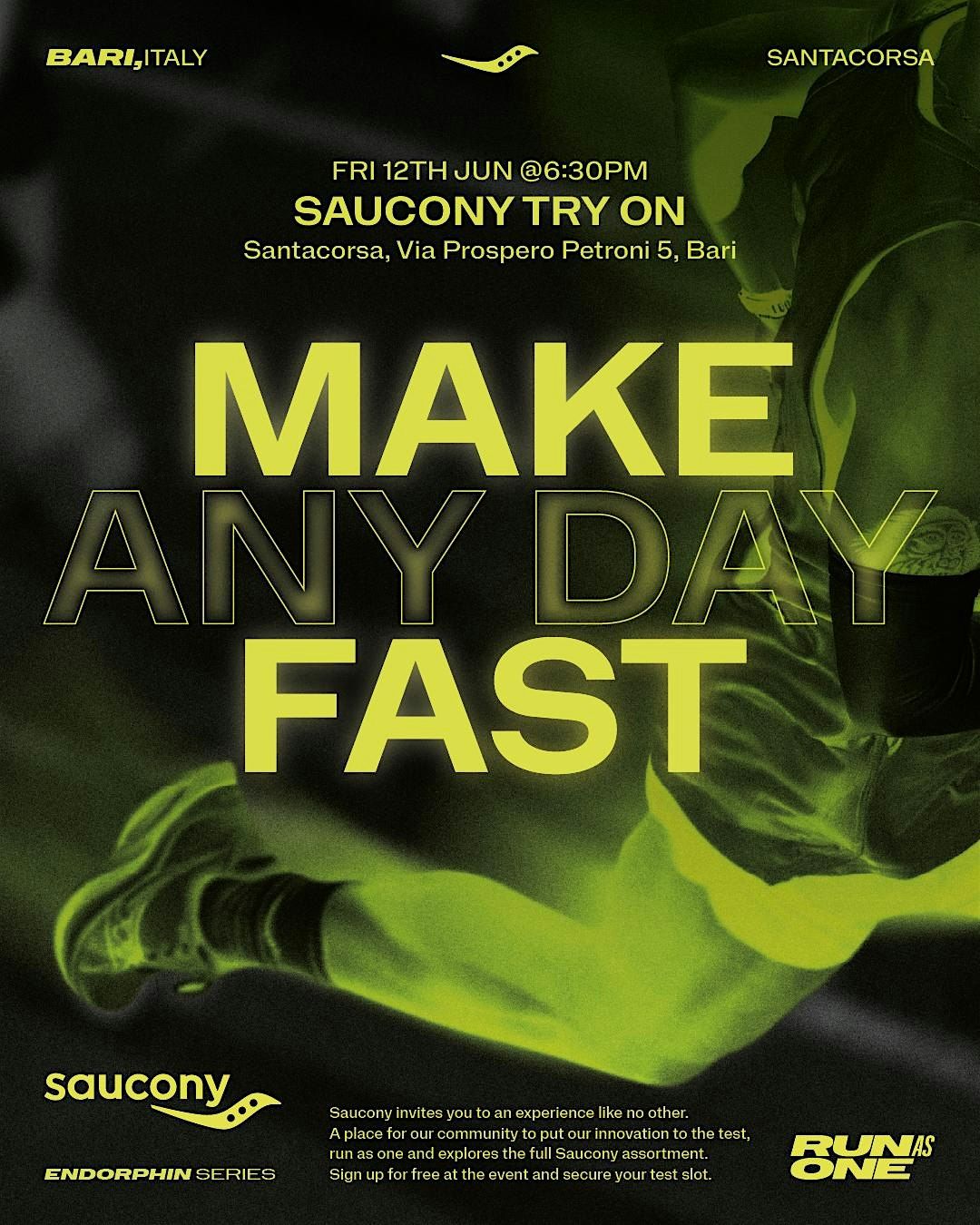 MAKE ANY DAY FAST - Saucony try on experience - SANTACORSA Bari ...