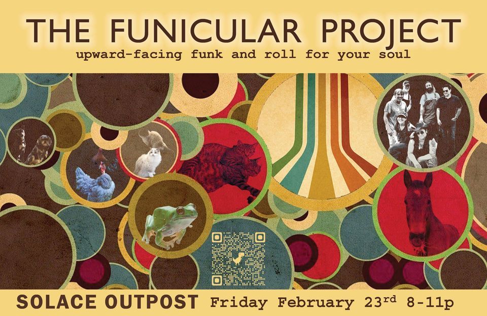 The Funicular Project at Solace Outpost, Solace Outpost, Falls Church ...