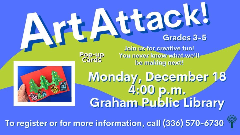 Art Attack: Pop Up Cards!, Graham Public Library, 18 December 2023 ...
