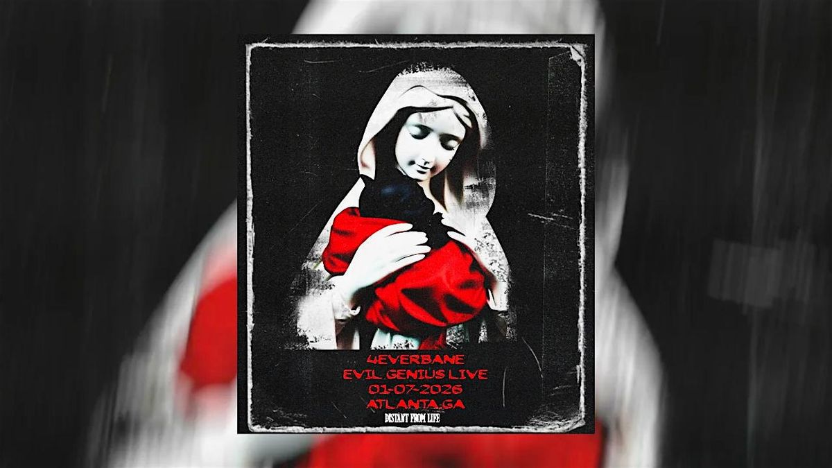 4everbane : EVIL GENIUS Live Performance, 7 January 2026 | AllEvents