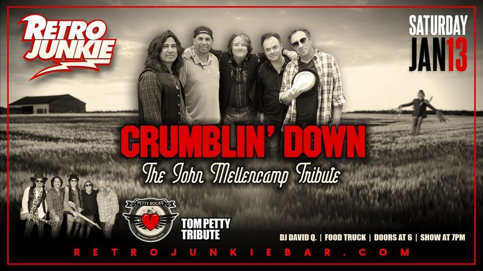CRUMBLIN DOWN (John Mellencamp Tribute) + PETTY ROCKS (Tom Petty ...