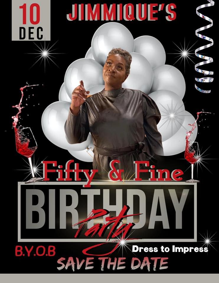 JIMMIQUE’S 50&Fine Birthday Party, 7537 N Western Ave, Chicago, IL ...