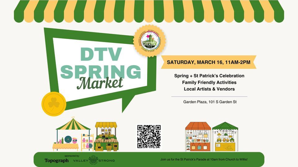 DTV Spring Market, Garden Street Plaza, Visalia, March 16 2024 ...