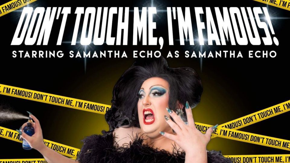 Delusional Divas Of Drag Dont Touch Me Im Famous Music Box Supper