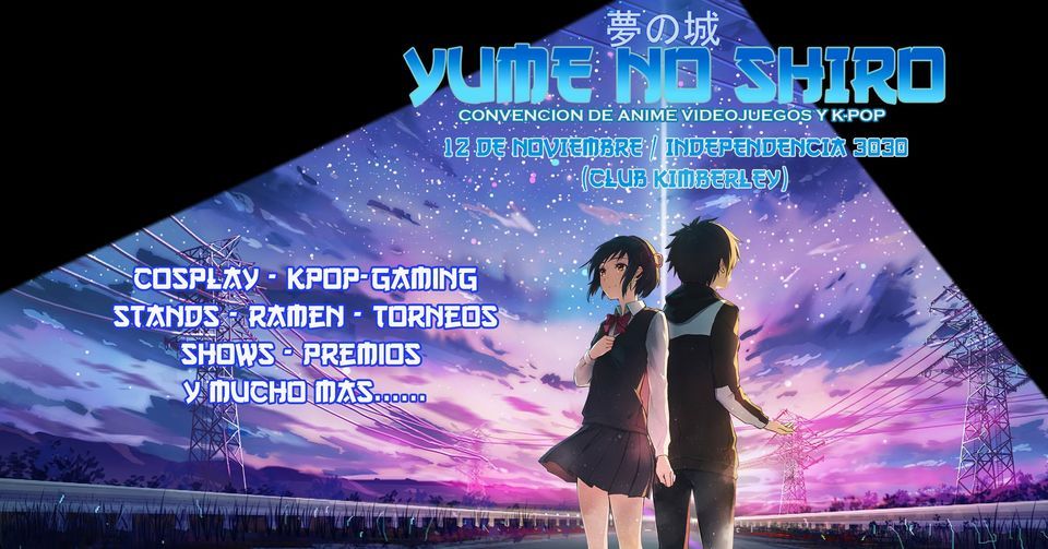 "Yume no Shiro" convencion de anime videojuegos y kpop, Club Atlético ...