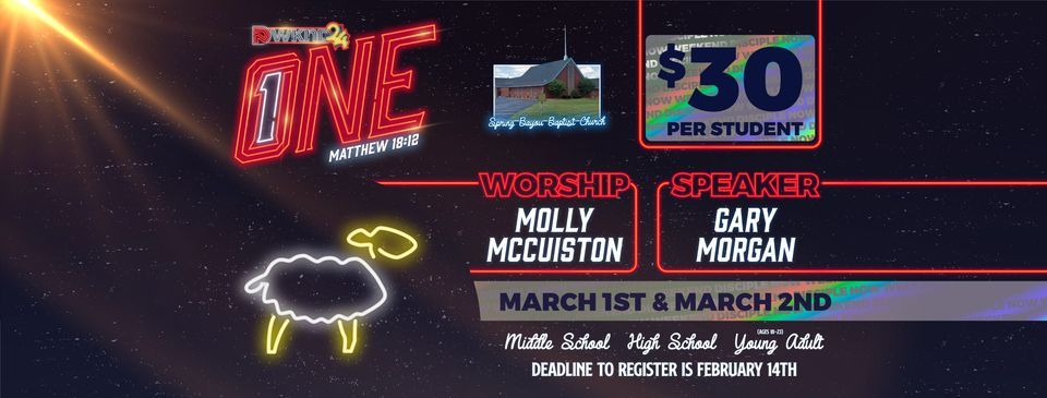 DNOW Weekend 24 : ONE, Spring Bayou Church, Paducah, March 1 to March 2 ...