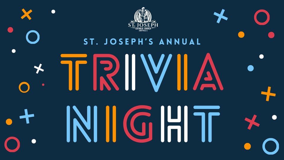 Trivia Night at St. Joes, St. Joseph Church - Libertyville, IL ...