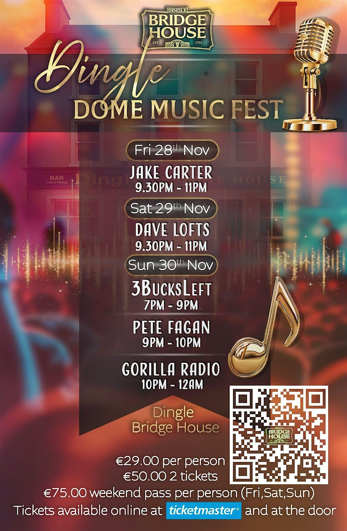 Dingle Dome Music Fest 28 -30 NOV, the bridge house, Dingle, 28 ...