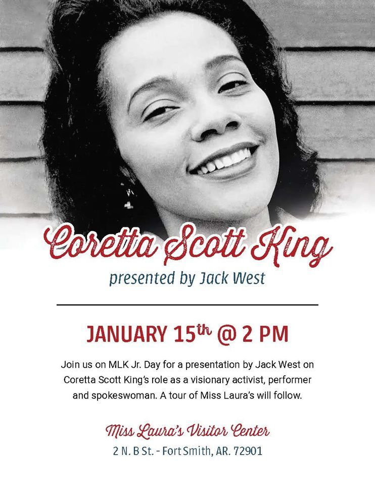 Jack West presents Coretta Scott King, Miss Laura's, Fort Smith ...