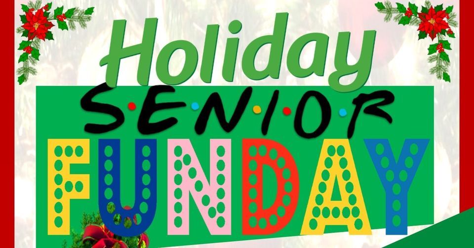 Senior Fun Day | Holiday 2023, Village of Richton Park, December 14 ...