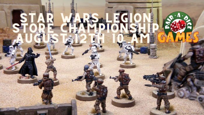 Star Wars Legion Store Championship at Pair A Dice Games, Pair A Dice ...