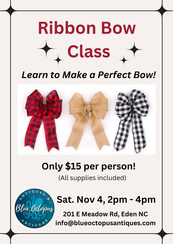 Ribbon Bow Class, Blue Octopus Antiques&Artisans, Eden, 4 November 2023 ...
