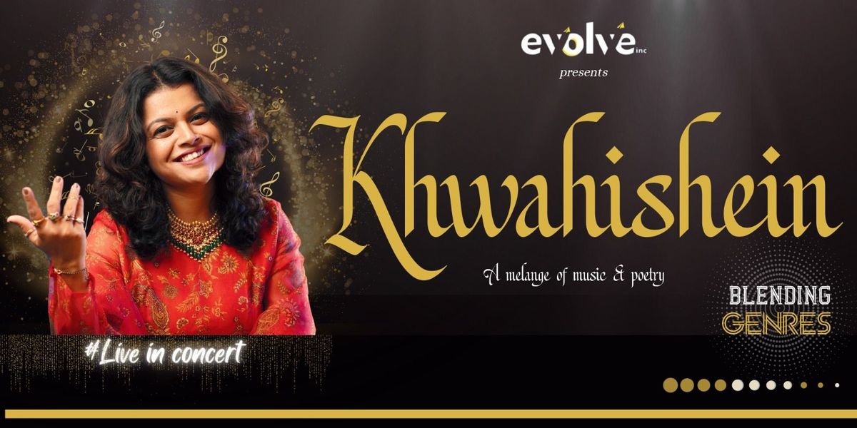 Khwaishein - Rashmi Moghe, Yashwantrao Chavan Natyagruha: Pune, 3 July ...