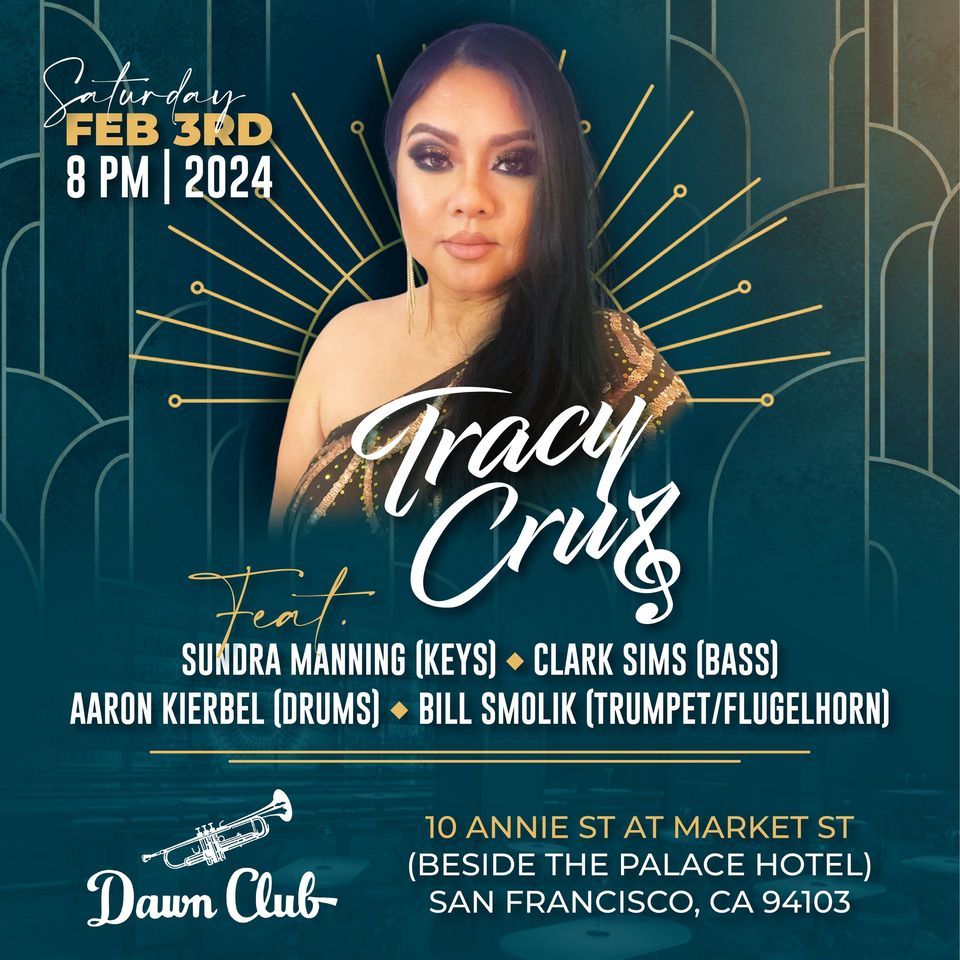 Tracy Cruz Quintet LIVE at Dawn Club, Dawn Club, San Gregorio, February ...