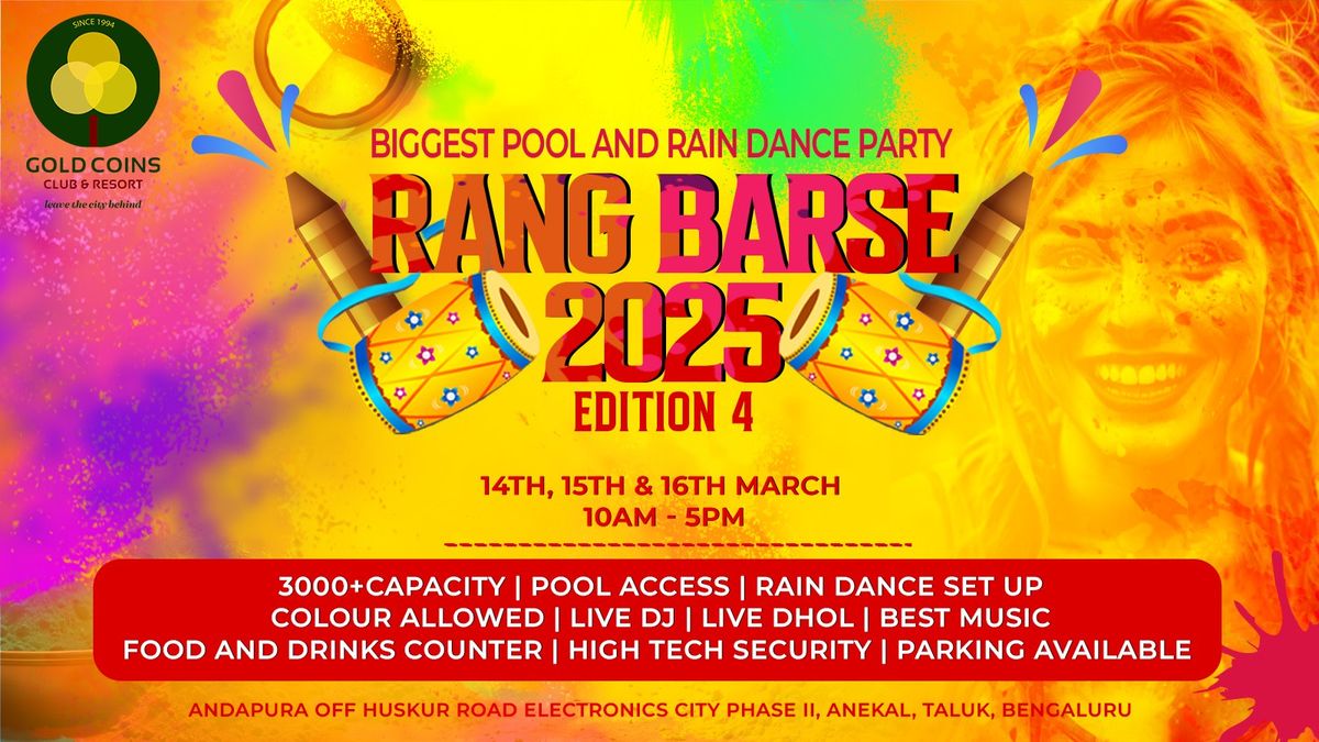 RANG BARSE -BIGGEST POOL AND RAIN DANCE HOLI PARTY, Gold Coins Club ...