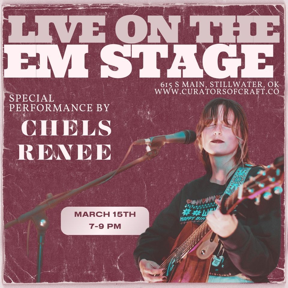 Chels Renee LIVE at EM Curators of Craft - Stillwater, EM, Stillwater ...