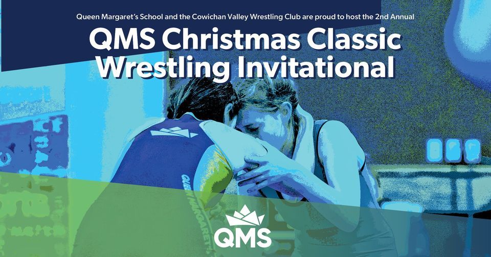 QMS Christmas Classic Wrestling Invitational, Queen Margaret's School ...
