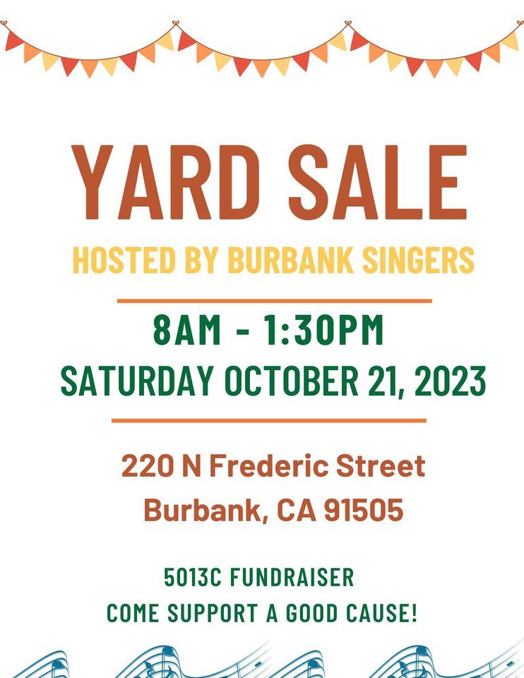 Burbank Singers Annual Yard Sale Extravaganza 220 N Frederic Street burbank-singers-annual-yard-sale-extravaganza-220-n-frederic-street
