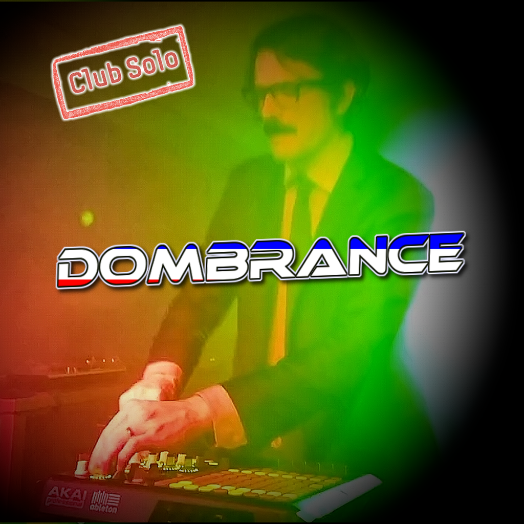 Club Solo presents Dombrance with Special Guests, The Carlton Club ...