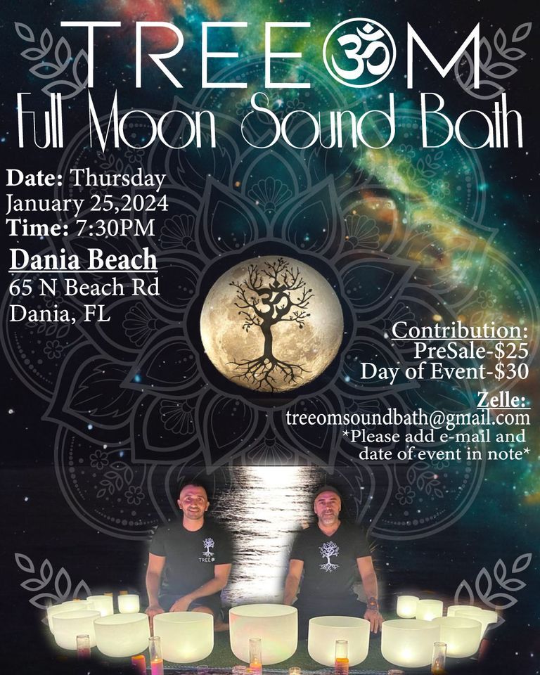 Full Moon Sound Bath, 65 N Beach Rd, Dania, FL 33004, January 25 2024 ...