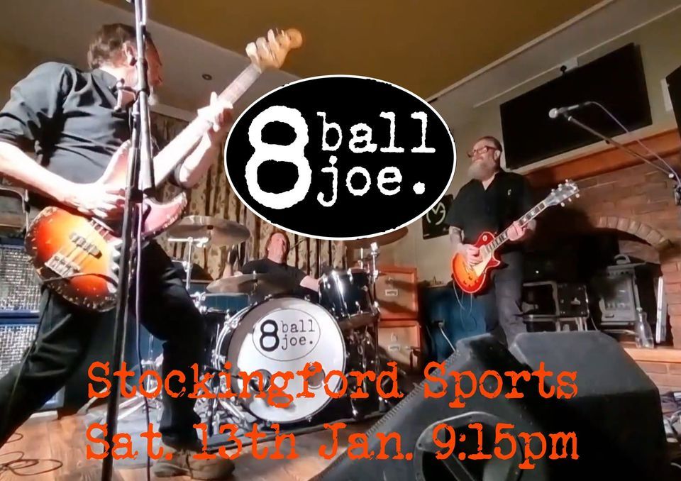 8 Ball Joe - Stockingford Sports - Sat. 13th January, Stockingford ...
