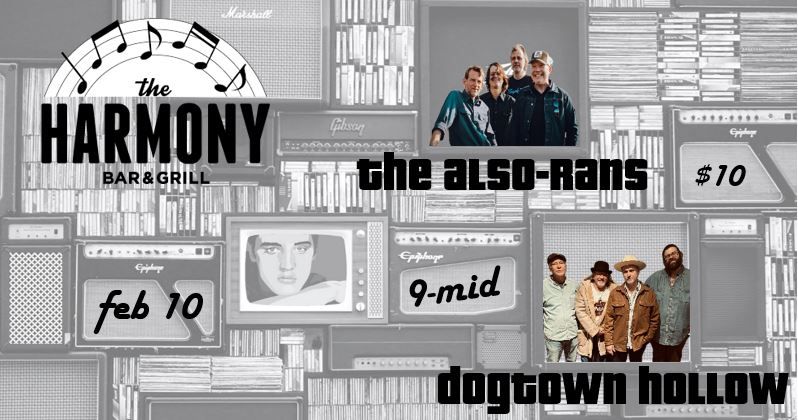 Dogtown Hollow & The Also-Rans at Harmony Bar, Harmony Bar & Grill ...