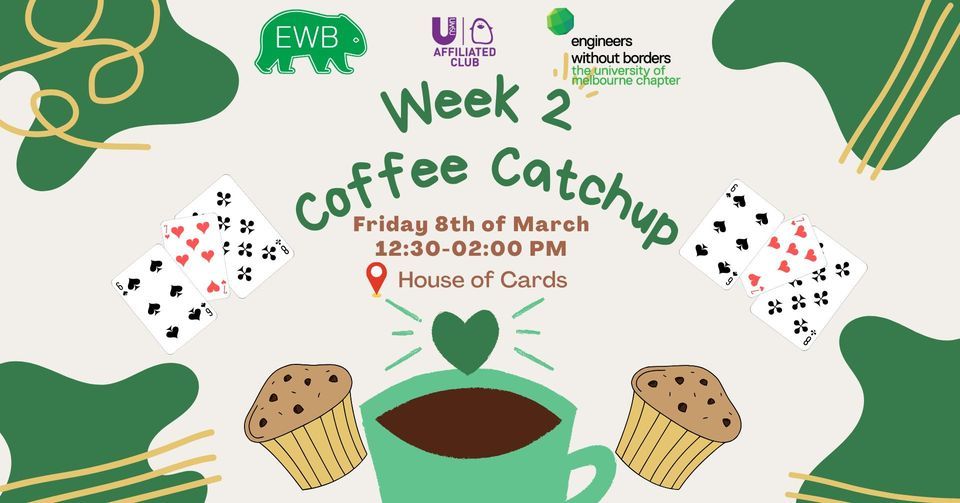 EWB Coffee Catchup, House of Cards Espresso, Melbourne, 8 March 2024 | AllEvents.in