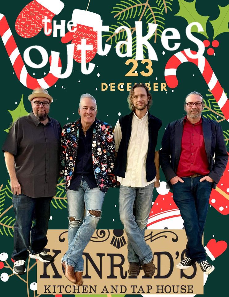 Konrads and The Outtakes- Ready for Christmas, Konrad's Kitchen and Tap ...