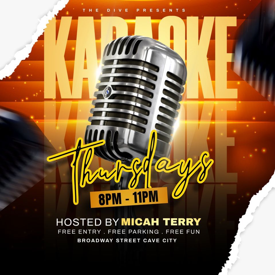 Karaoke Thursdays with Micah Terry, The Dive, Mammoth Cave, 16 November ...