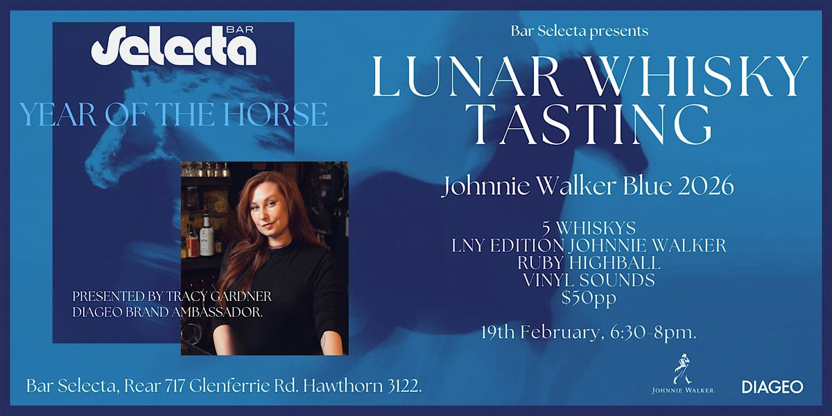 LUNAR WHISKY TASTING with Johnnie Walker Blue Lunar New Year 2026, Bar ...
