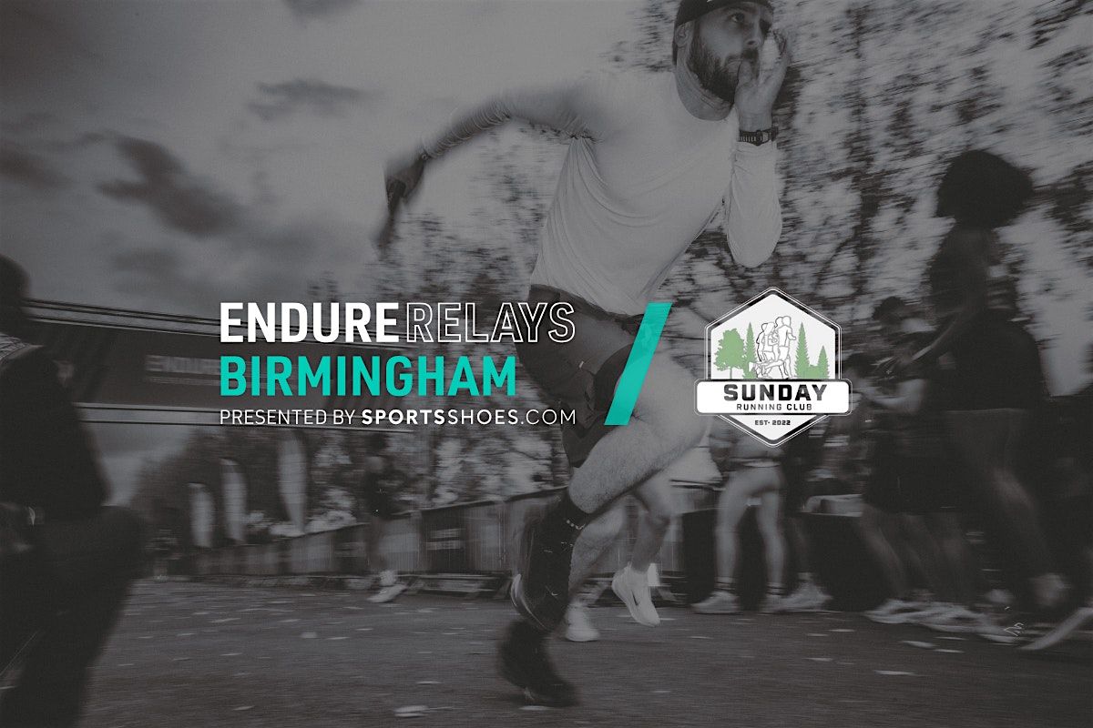 Endure Relays Birmingham: Course Preview, with Sunday Running Club ...