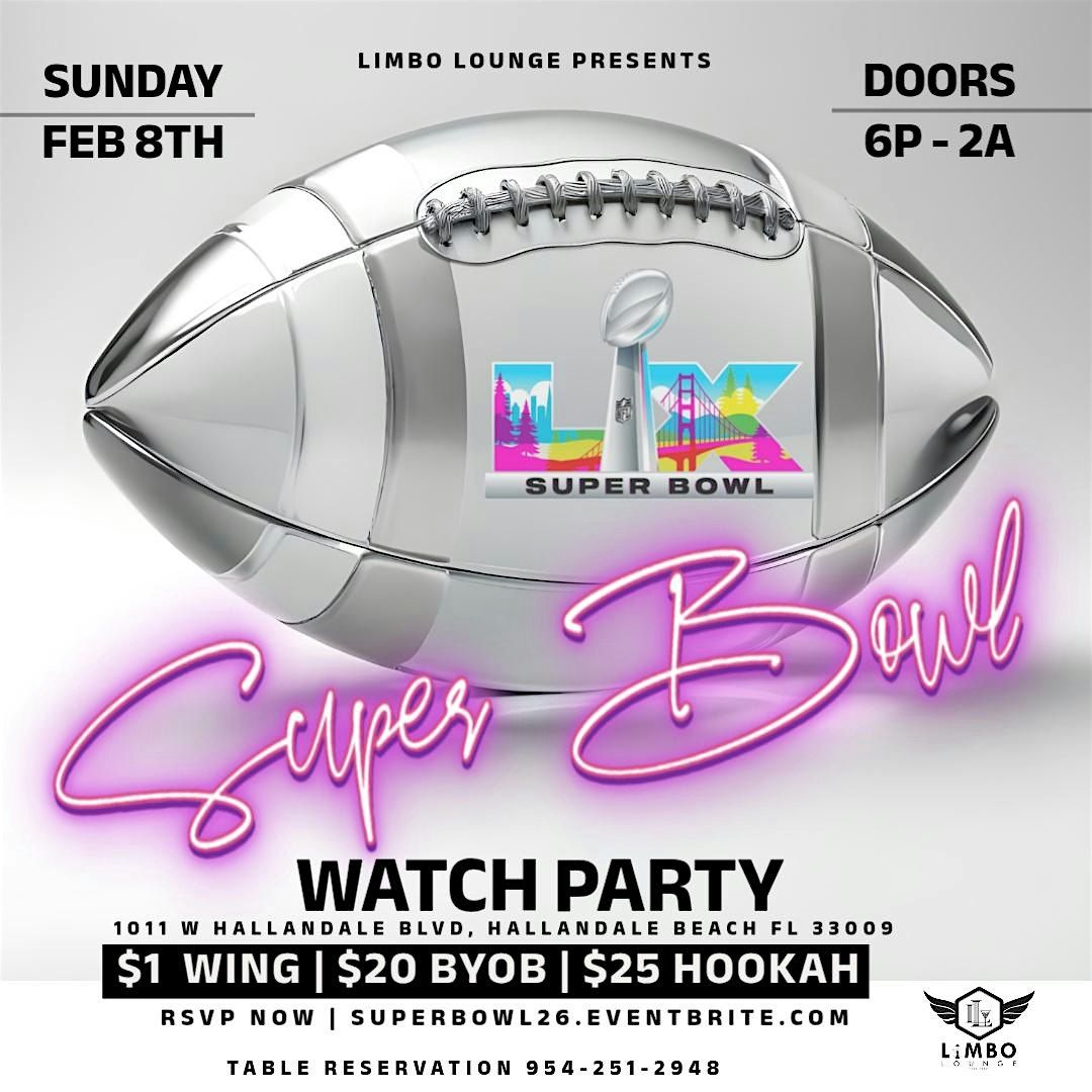 Super Bowl 2026 Watch Party, Limbo Hookah Lounge, West Hallandale Beach ...