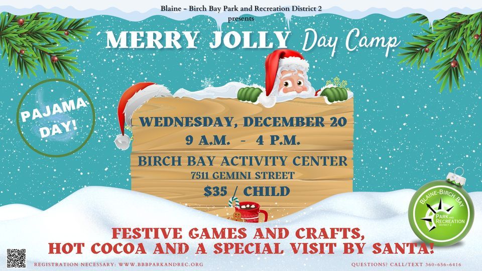 Merry Jolly Day Camp, 7511 Gemini St Blaine, WA, United States ...