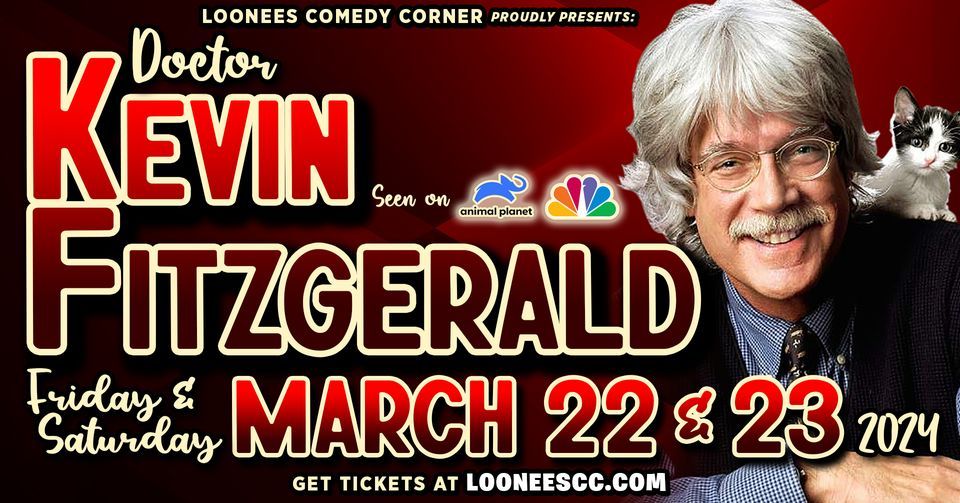 LOONEES Presents Dr Kevin Fitzgerald! March 22nd-23rd, Loonees Comedy ...