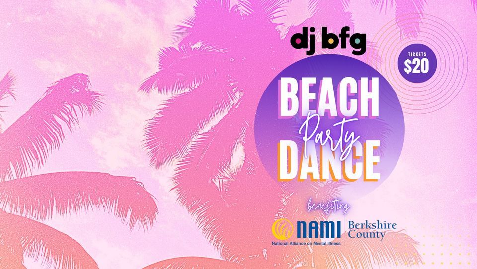 Beach Dance Party with DJ BFG, The Stationery Factory, Dalton, March 29 ...