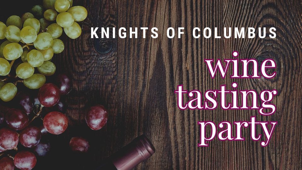 Knights of Columbus Wine Tasting, St. Blase Catholic Church, Sterling ...