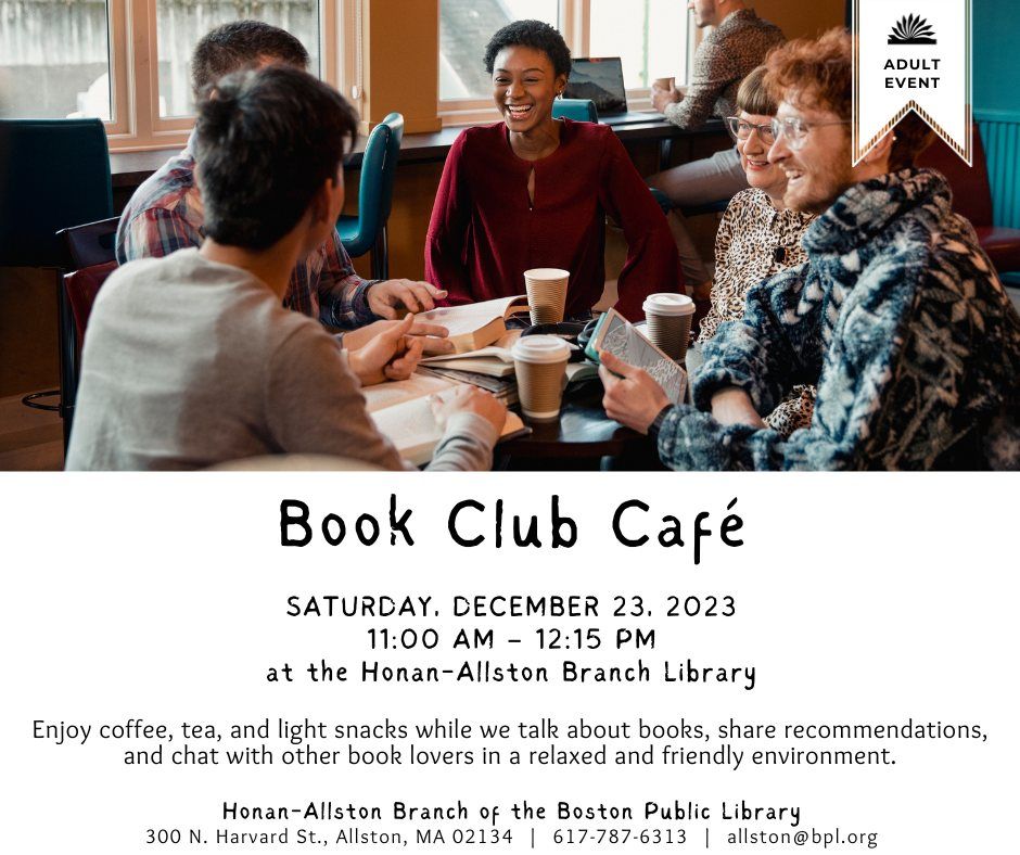 Book Club Café, Honan-Allston Branch of the Boston Public Library ...