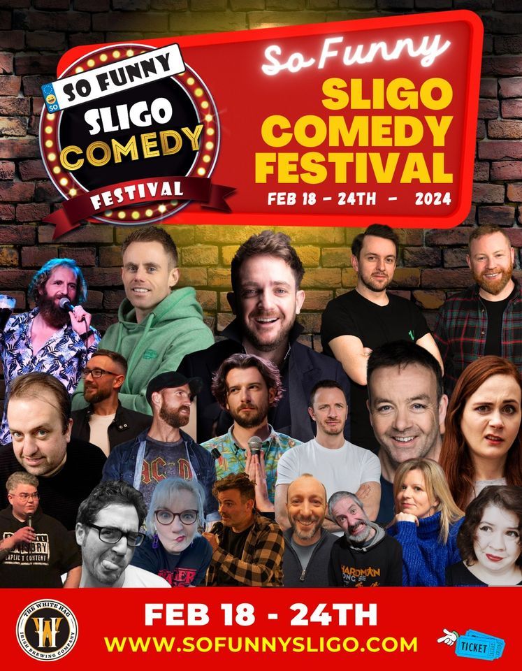So Funny Sligo Comedy Festival 2024, Sligo, 18 February to 24 February ...