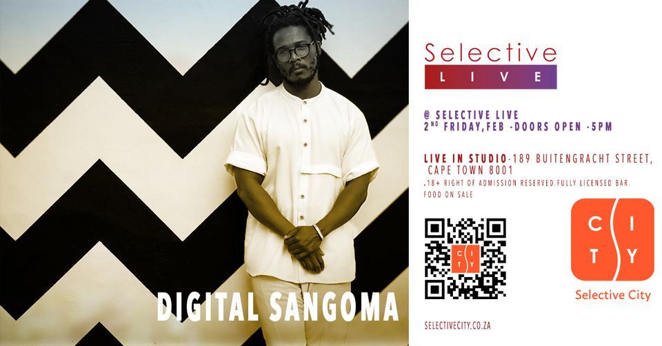 Digital Sangoma at Selective Live, Selective Live, Cape Town, 2 ...