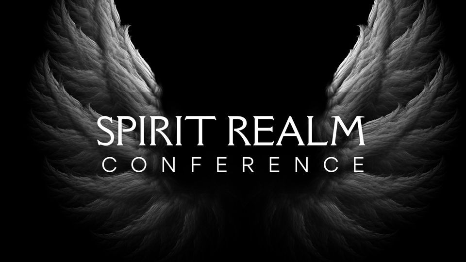 SPIRIT REALM CONFERENCE, 2327 Technology Drive, O'Fallon, MO, Dardenne ...