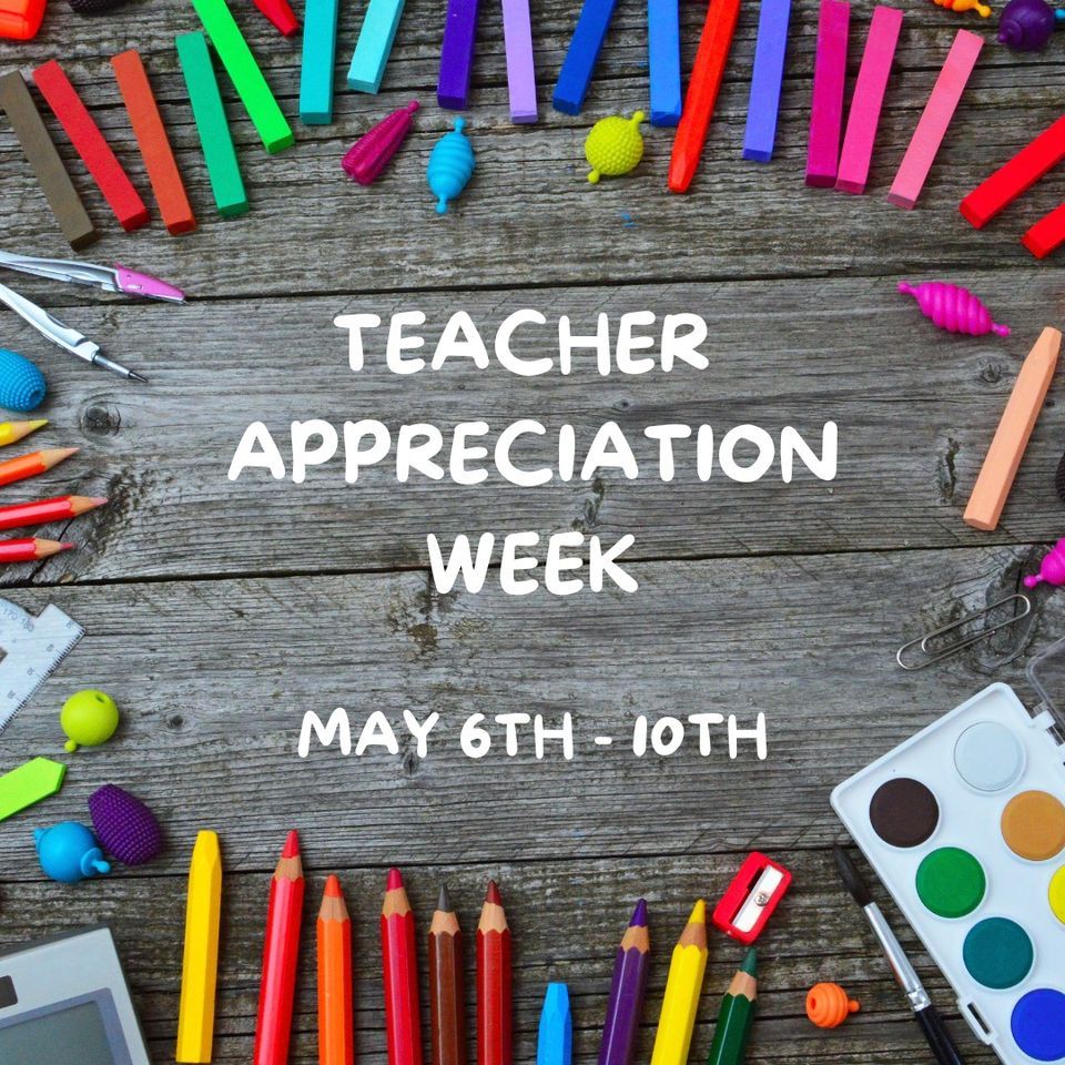 Teacher Appreciation Week, Linda Rankin Givens Elementary School, Las ...