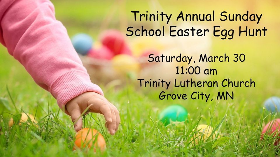 Trinity Sunday School Easter Egg Hunt, 54384 U.S. Hwy 12, Grove City ...